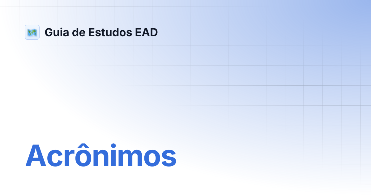 Acrônimos | Guia de Estudos EAD